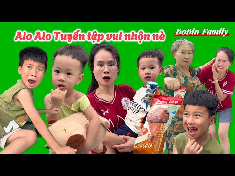 Alo Alo Tuyển tập hài hước nhất BoBin báo nè | BoBin Family