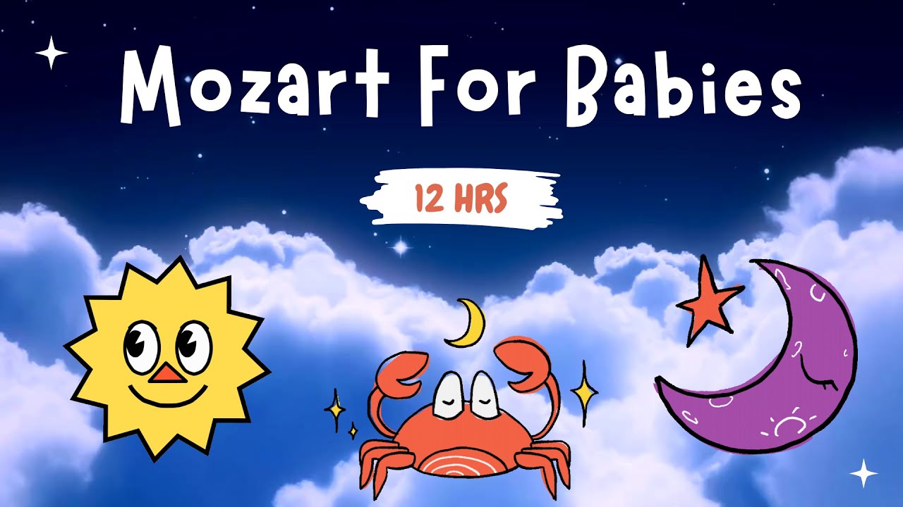 12 Hours of Mozart for Babies - Classical Music Lullabies 🎶 - YouTube