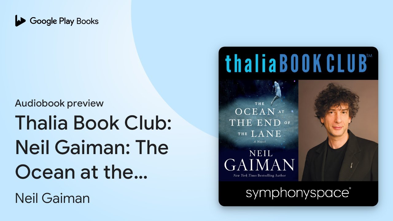 Thalia Book Club: Neil Gaiman: The Ocean at the… by Neil Gaiman ...