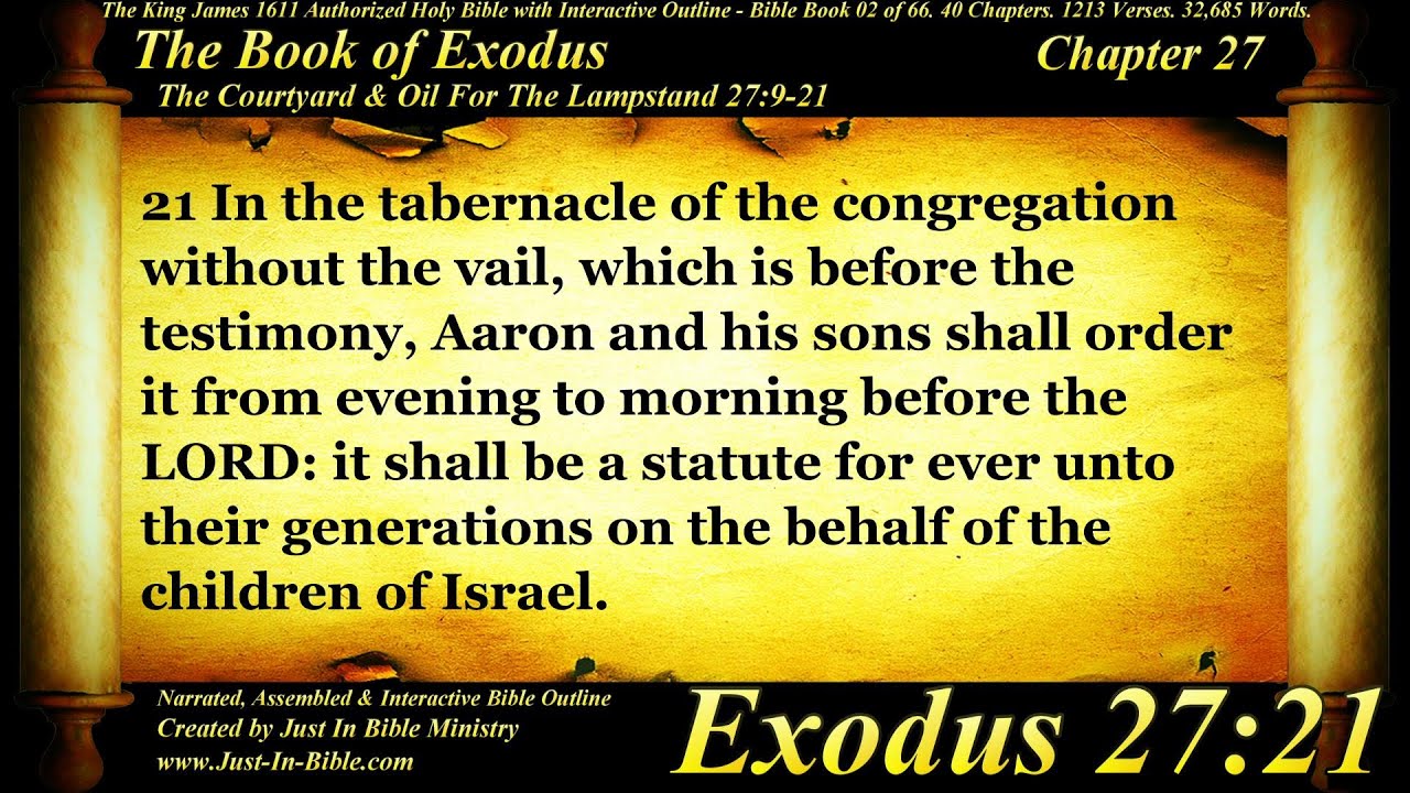 Bible Book #02 - Exodus Chapter 27 - The Holy Bible KJV Read Along ...