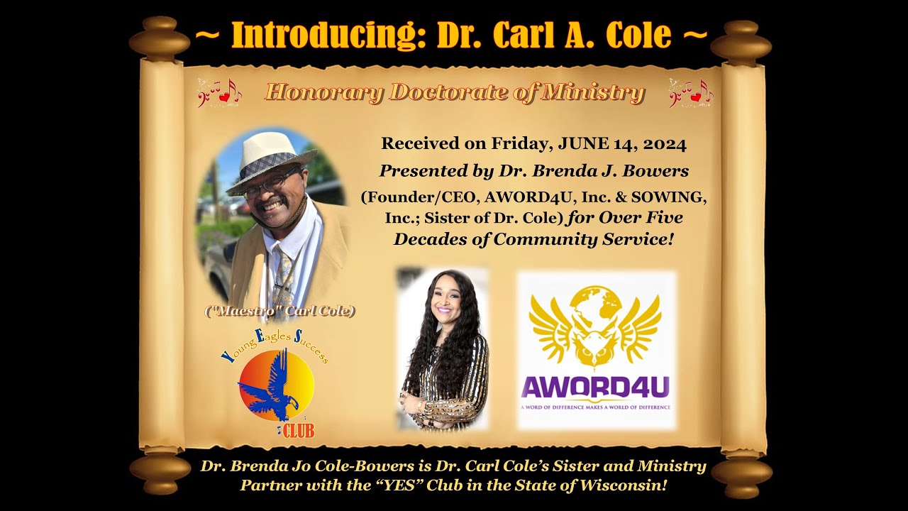 “Introducing: Dr. Carl A. Cole” ~ Honorary Doctorate of Ministry ...