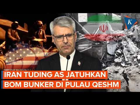 Iran: AS Jatuhkan Hampir 1 Ton Bom Penghancur Bunker, Bunuh Keluarga di Pulau Qeshm
