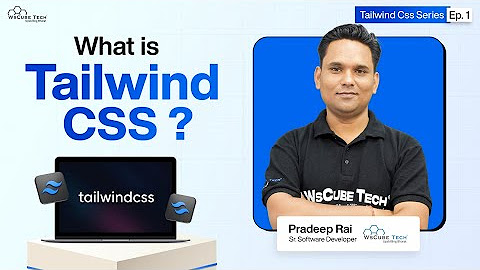 Tailwind CSS Complete Course (Including Projects) - WsCube Tech - YouTube