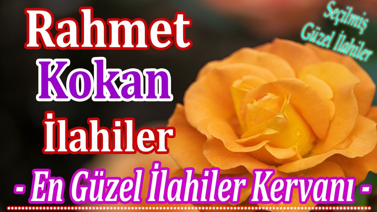 🌹En Çok Dinlenen İlahiler🌹Karışık Güzel İlahiler🌹Huzur Veren Yeni ...