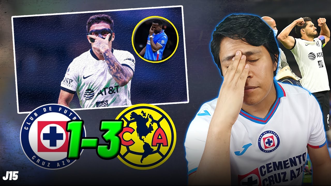 ¡HUMILLADOS OTRA VEZ! CRUZ AZUL 1-3 AMÉRICA | LLORANDO COMO MICHAEL ...