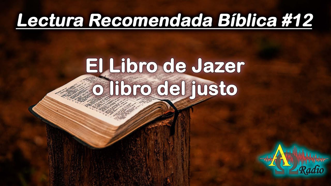 El libro de Jazer - #12 Lectura Recomendada Bíblica - YouTube