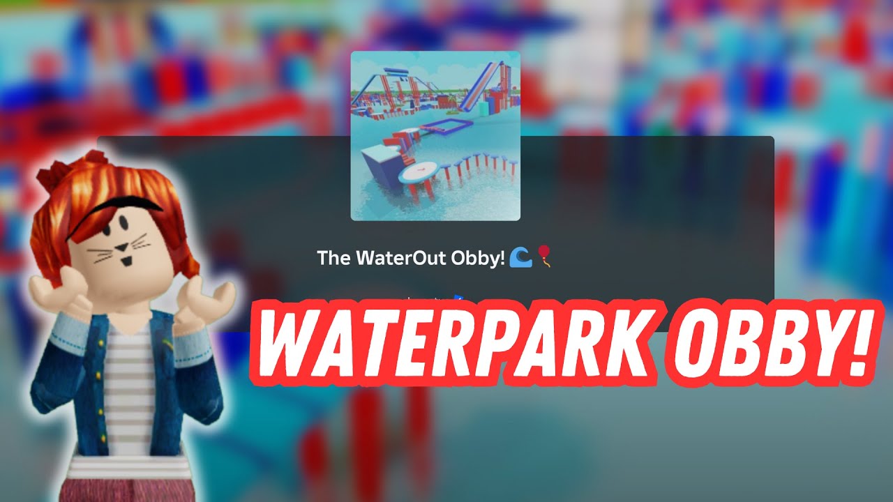 Lily Gaming Play The WaterOut Obby! 🌊🎈 | Roblox - YouTube