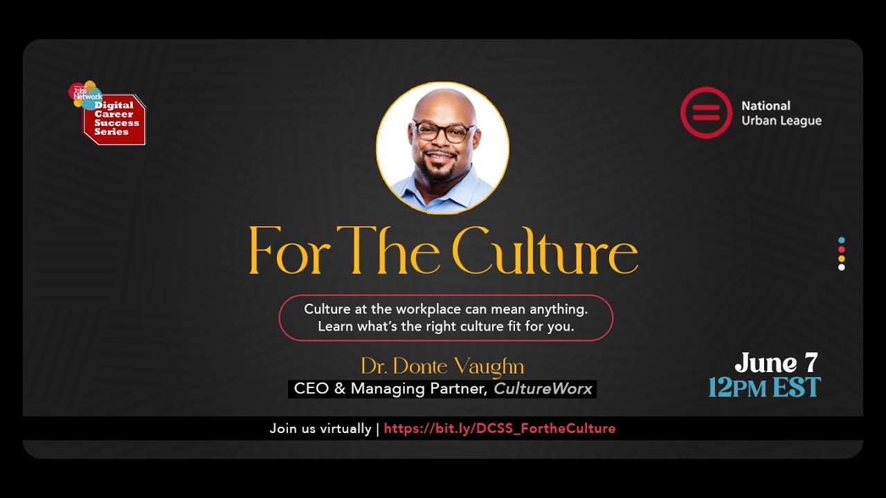 Digital Career Success Series: For The Culture - YouTube