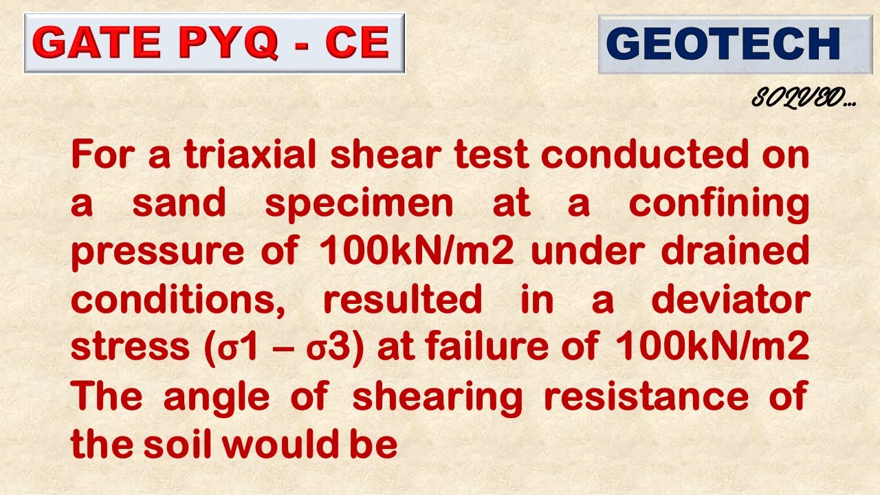 For a triaxial shear test conducted on a sand specimen at a confining ...