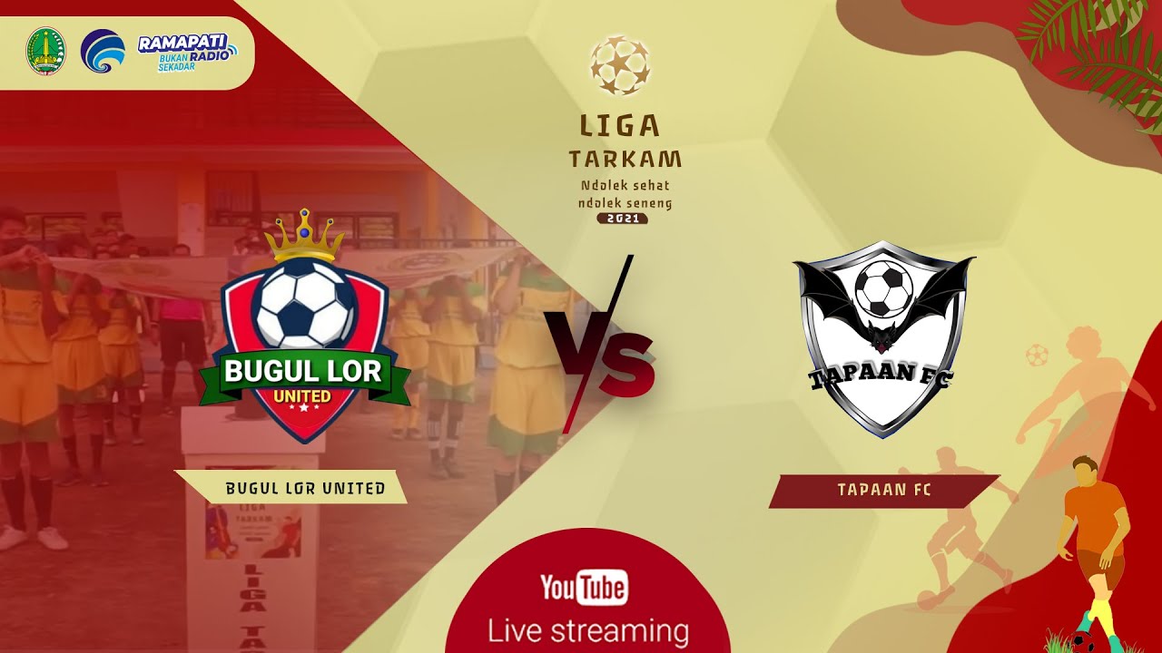 [LIVE] LIGA TARKAM 2021 KOTA PASURUAN BUGUL LOR UNITED VS TAPAAN FC ...