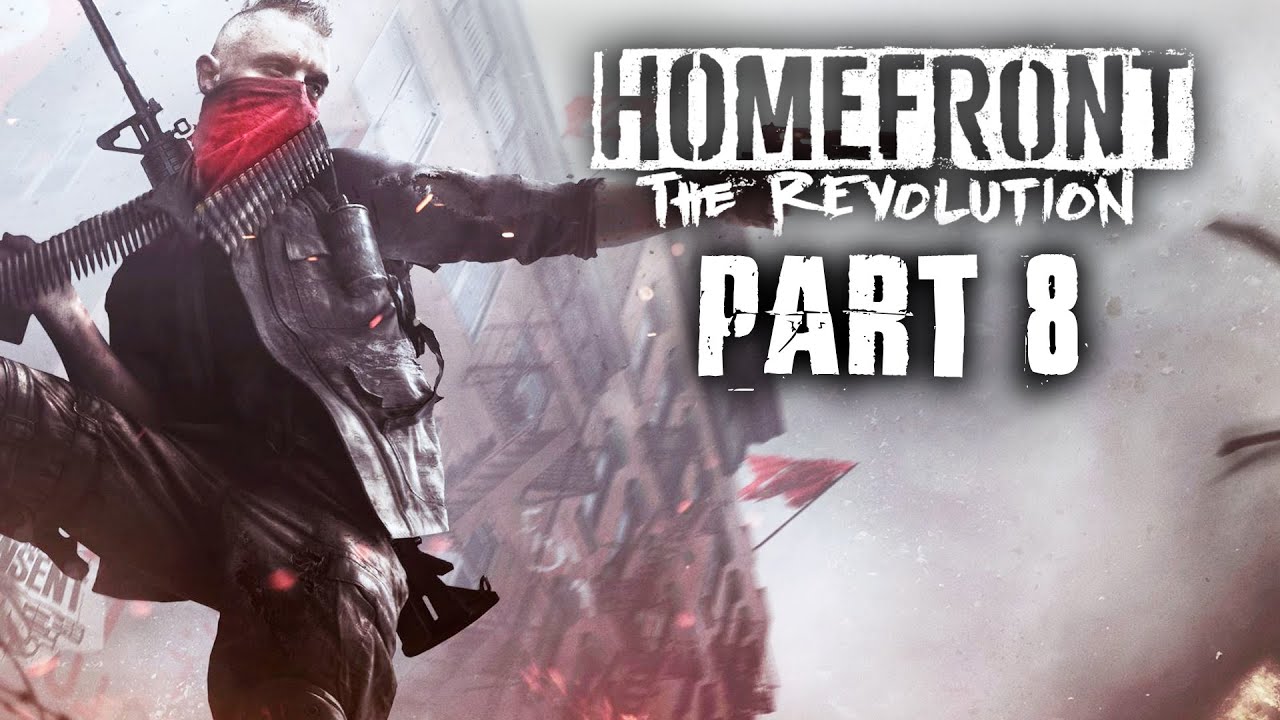 Homefront The Revolution Gameplay Walkthrough Part 8 - HEARTS & MINDS ...