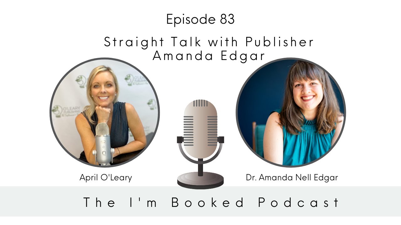 Ep 83- Straight Talk with Publisher Amanda Edgar - YouTube