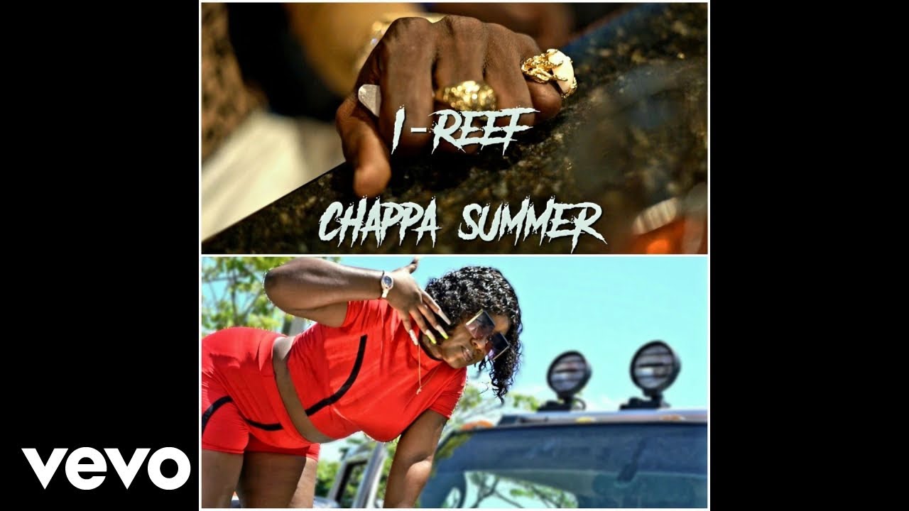 I-Reef - Chappa Summer "Curfew Summer" (Official Music Movie Video HD ...