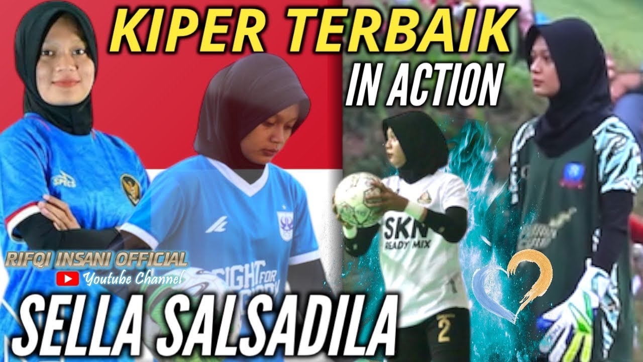 SAVE TERBAIK !!! SELLA SALSADILA KIPER TIMNAS SAAT MAIN DI TARKAM ...