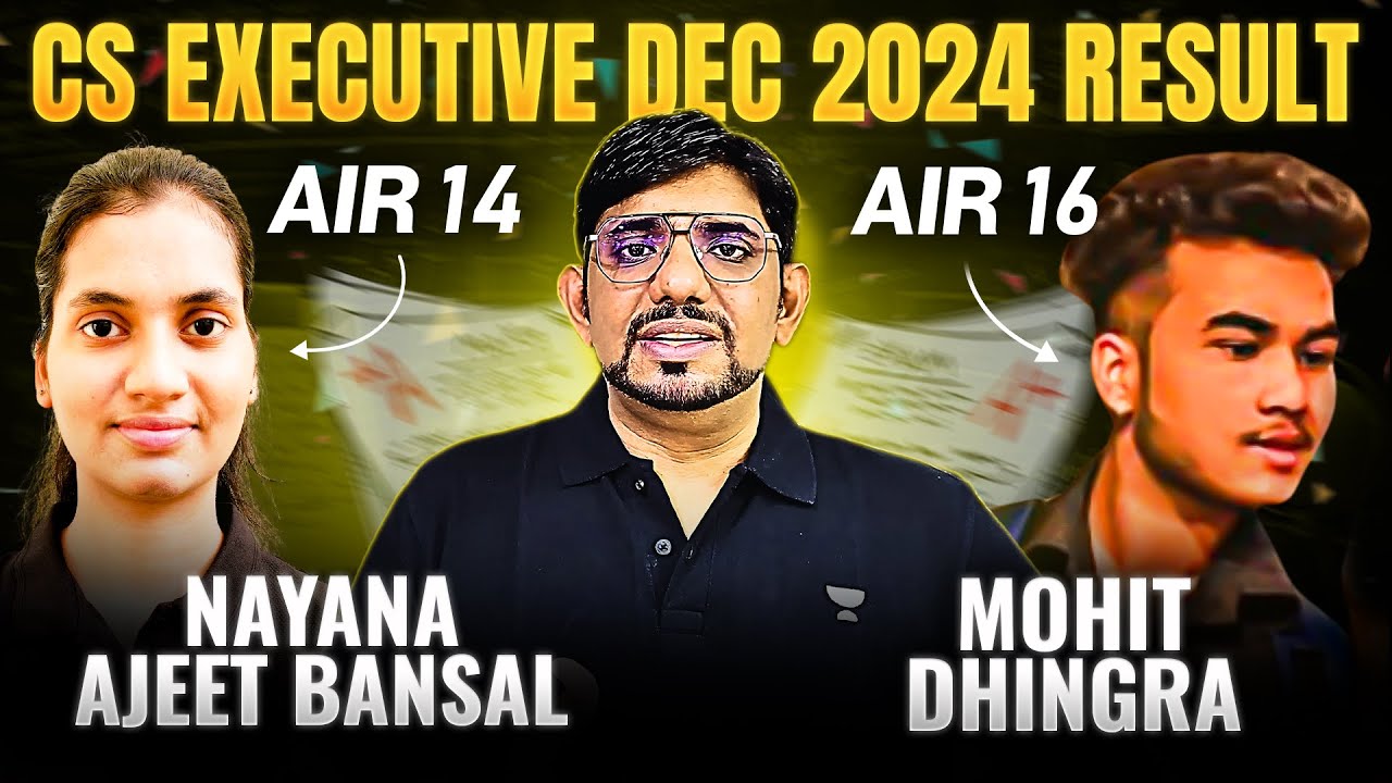 EXCLUSIVE INTERVIEW with AIR 14 & 16 | CS Executive Dec'24 | CS Amit ...
