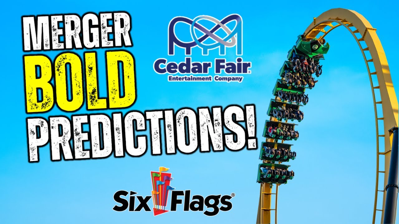 10 BOLD Predictions for the Six Flags / Cedar Fair Merger! - YouTube