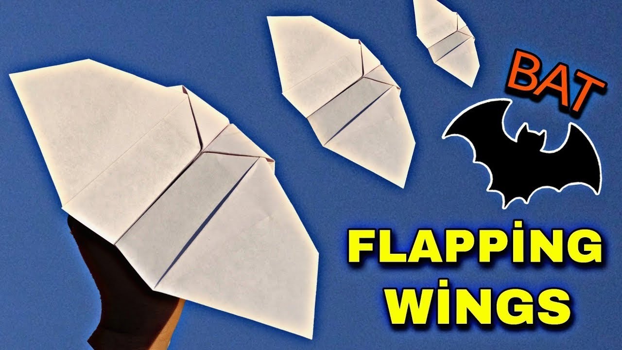 How to Make a Paper Plane Fly Like a Bat - Flapping Wings Origami Bat ...