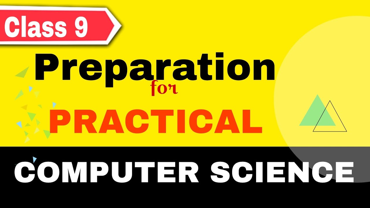Preparation For Practical Examination Class 9 Half Yearly Exam 2023 preparation-for-practical-examination-class-9-half-yearly-exam-2023