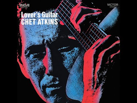 The Look Of Love | Chet Atkins | Lover's Guitar | 1969 RCA LP - YouTube