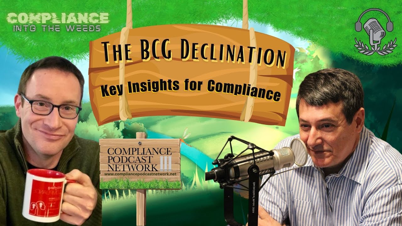 Compliance into the Weeds: The BCG Declination – Key Insights for ...
