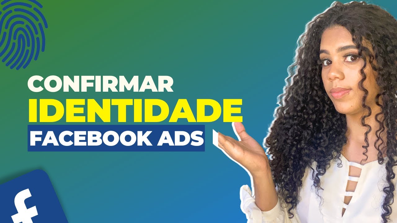 Como confirmar a Identidade no Facebook Ads 2024 - YouTube