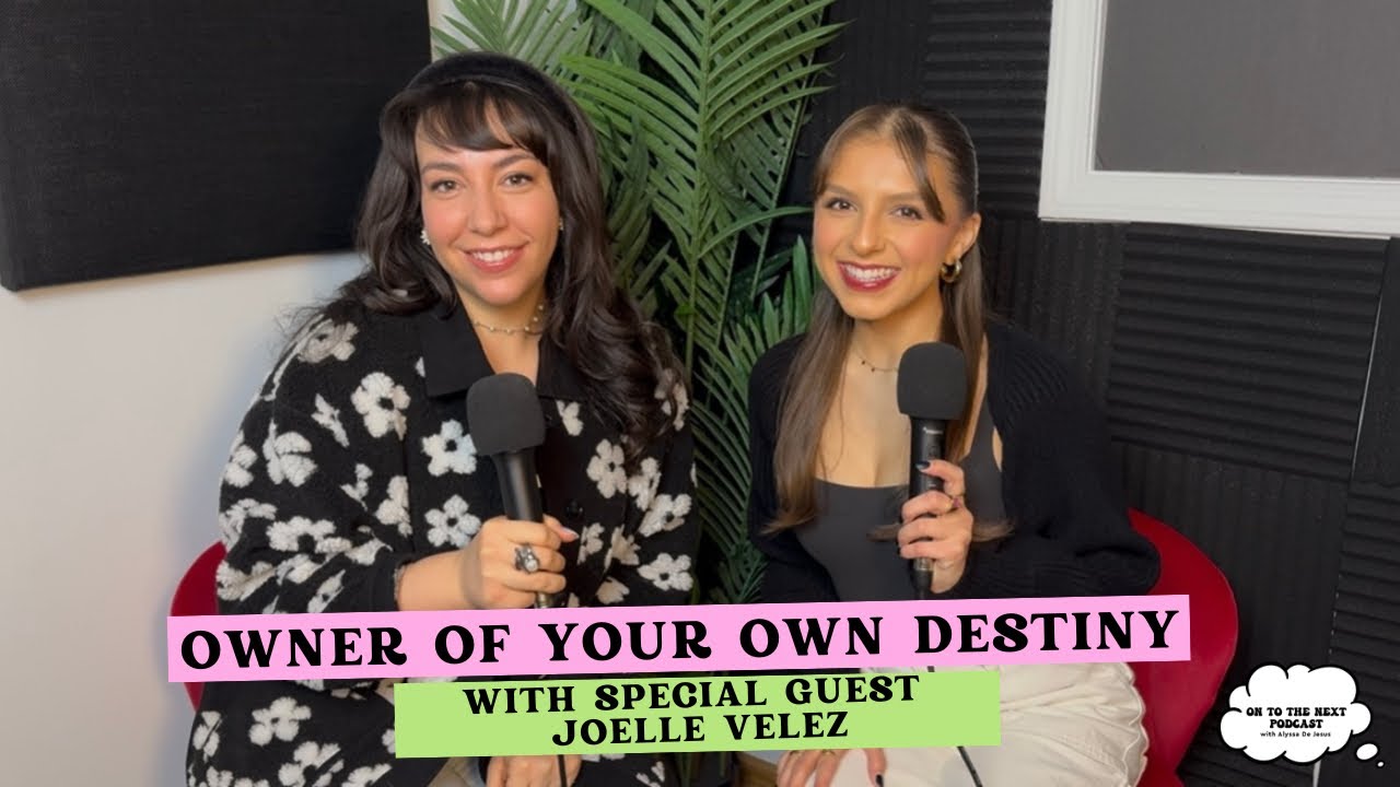 Season 2 Episode 20: Owner of Your Own Destiny (Ft. Joelle Velez) - YouTube