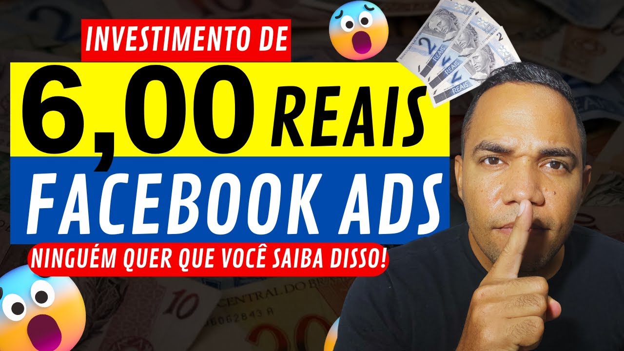 Desvendando o Segredo: Como Investir Apenas 6 Reais em Tráfego Pago e ...