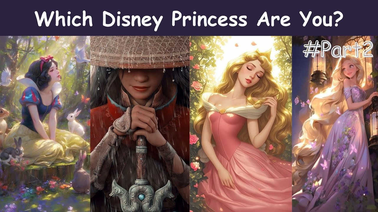 Which Disney Princess Are You? #part2 Answer These Questions to See ...