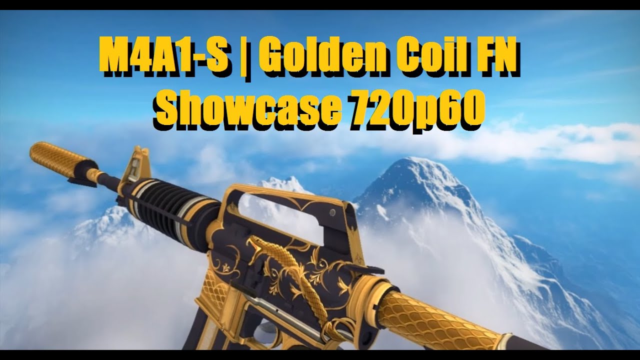 CS:GO - M4A1-S | Golden Coil FN Showcase [720p60] - YouTube