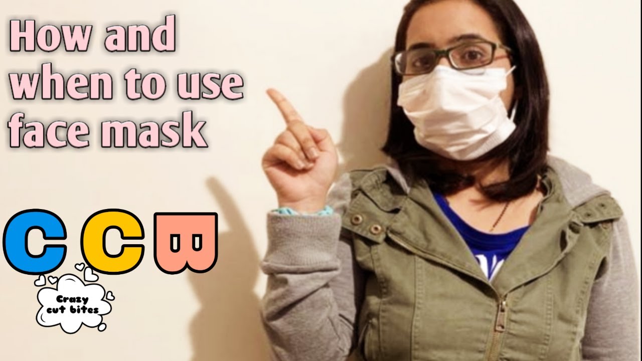 How And When To Use Face Mask | How To Properly Wear A Face Mask | Face ...