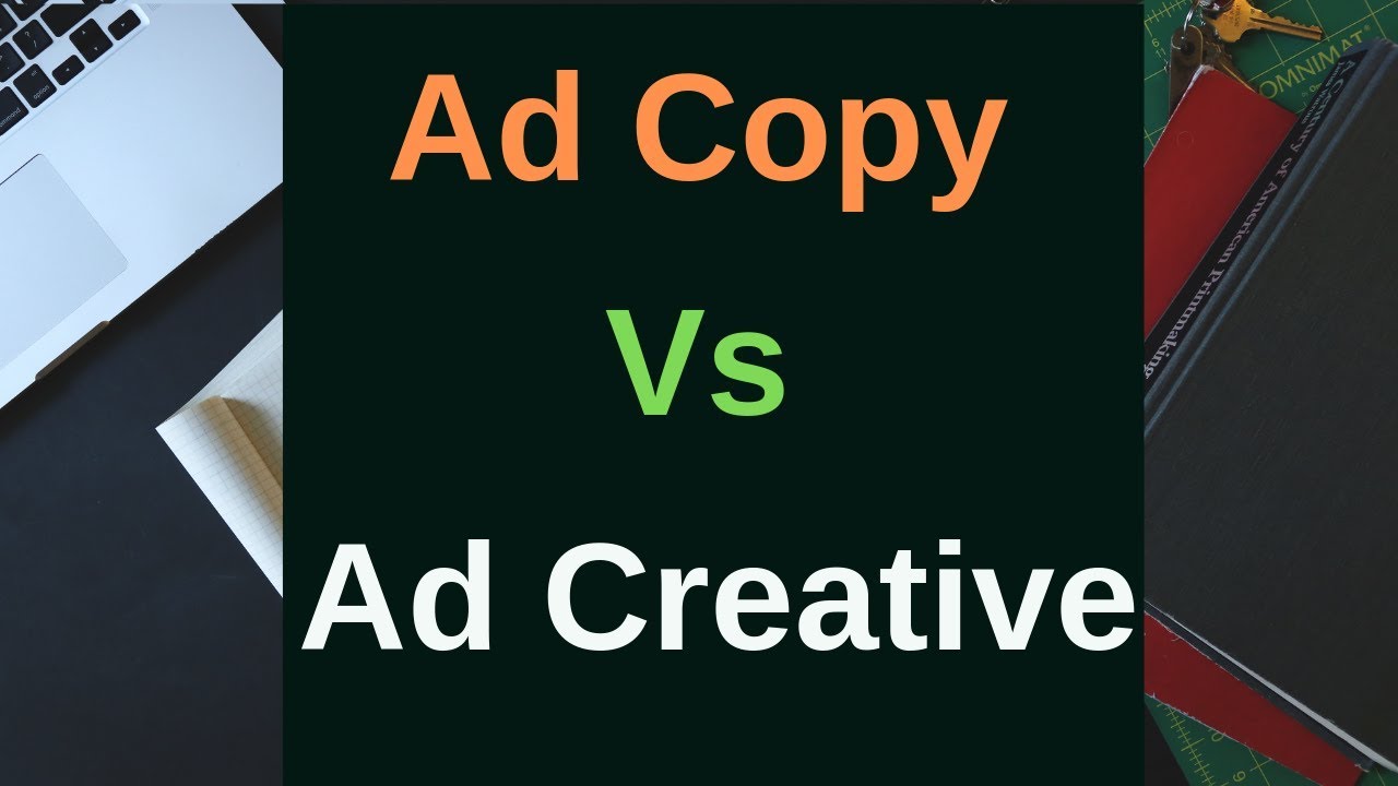 Ad copy vs Ad creative - YouTube
