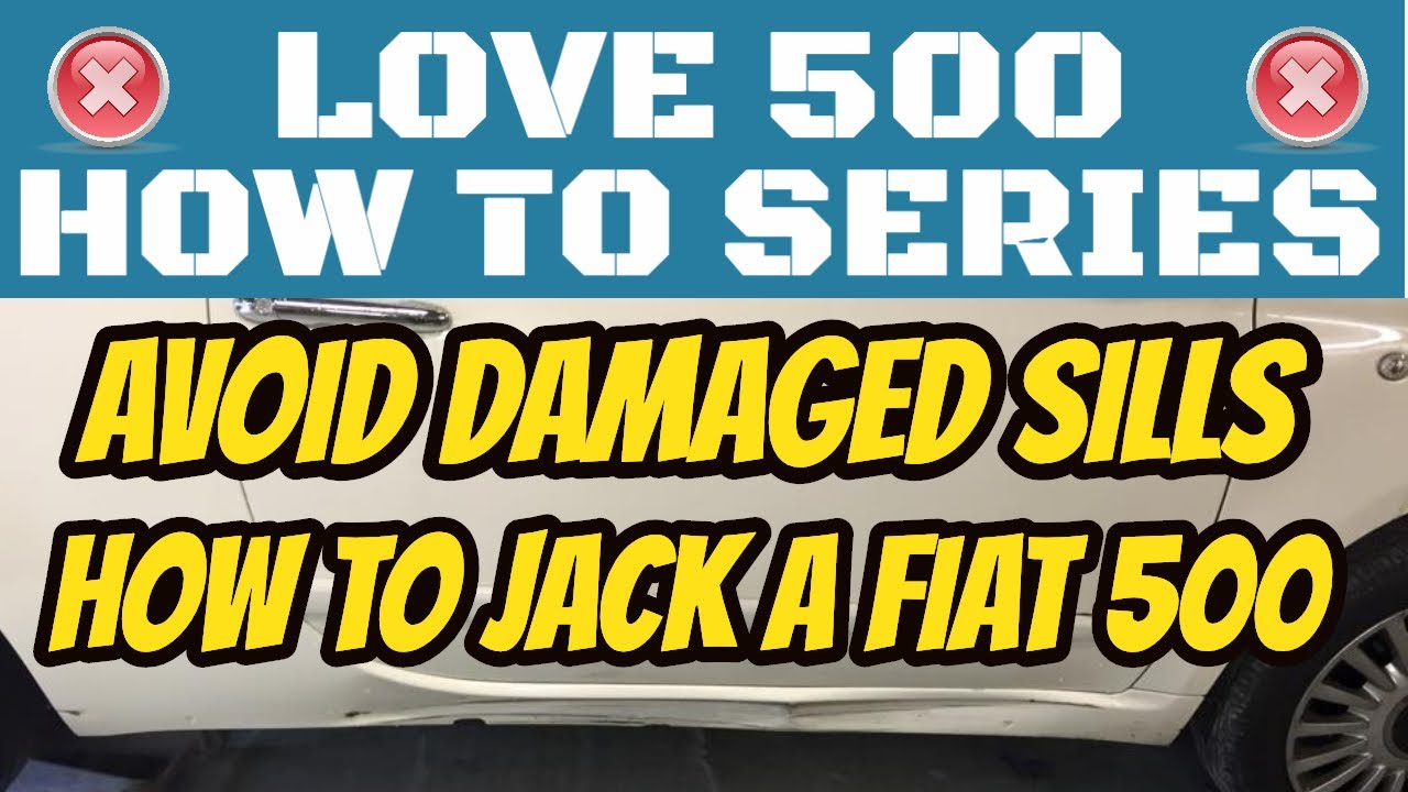 How to jack up a Fiat 500 or Abarth , front or rear - How to Series ...