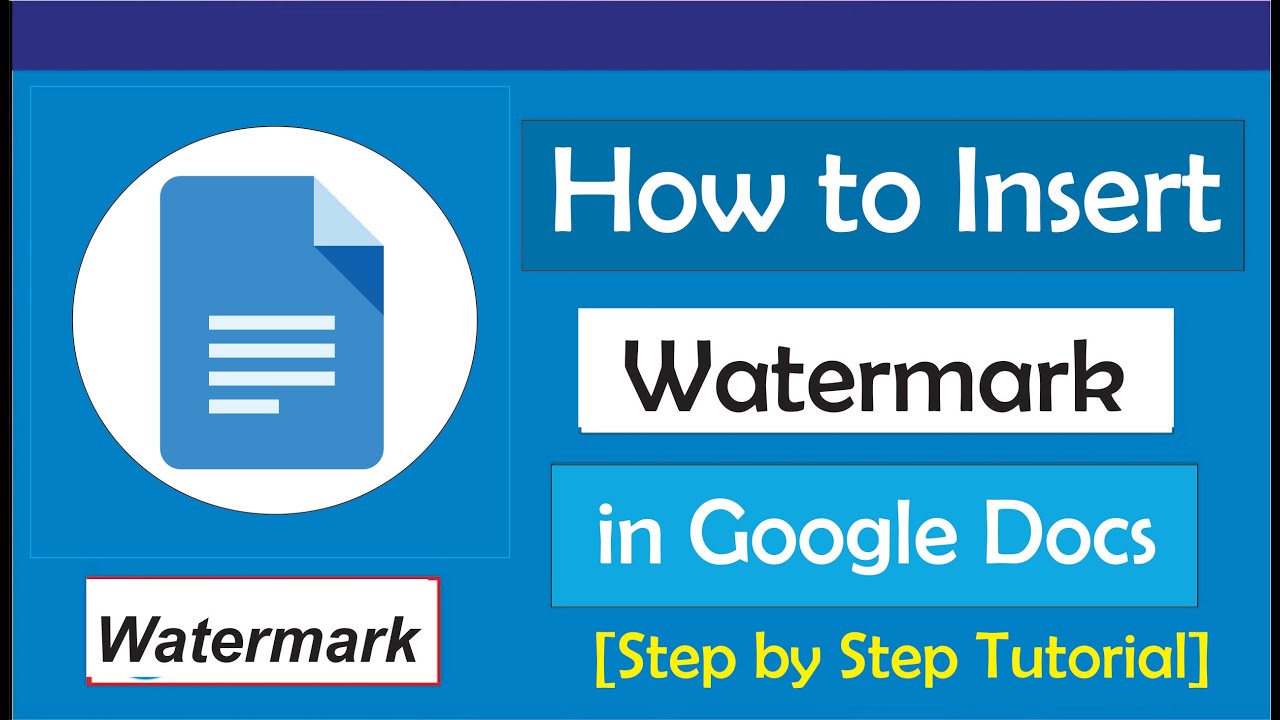 How To Insert Watermark In Google Docs YouTube How To Insert Watermark In Google Docs YouTube