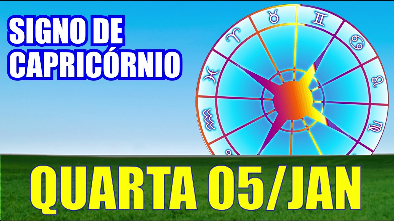 SIGNO DE CAPRICÓRNIO DO DIA DE HOJE QUARTA FEIRA 05 DE JANEIRO DE 2022 ...