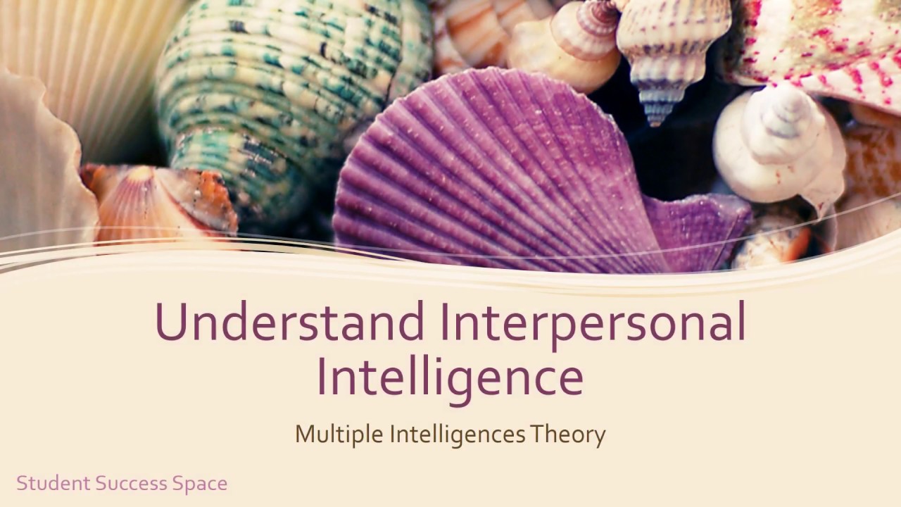 Multiple Intelligences Interpersonal
