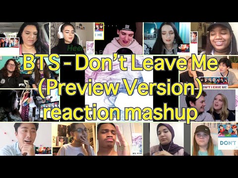 [BTS] Don’t Leave Me (Preview Version)｜reaction mashup