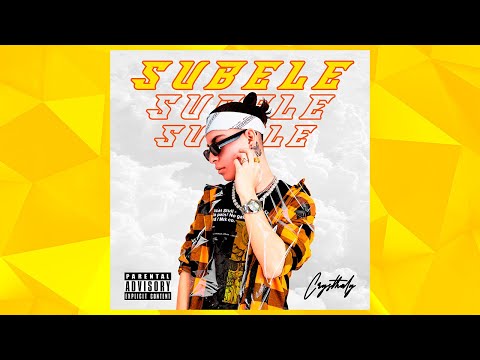 Crysthaly - Subele (Audio Oficial)