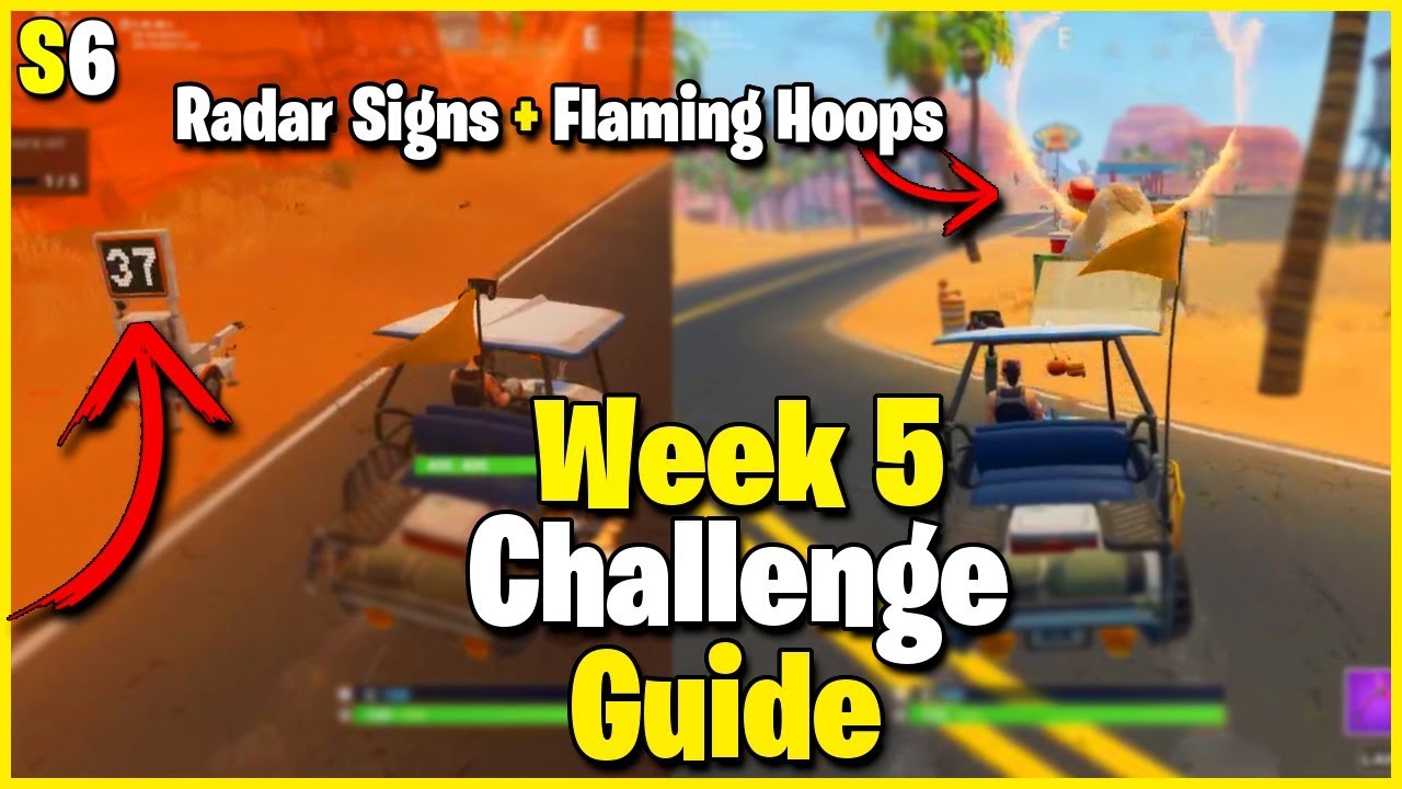 Radar Sign Locations + Flaming Hoops | S6 Week 5 Challenge Guide ...