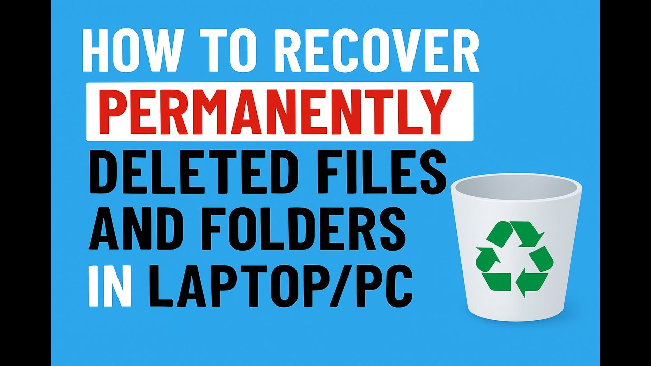 How to Recover permanently Deleted Files and Folders from PC/Laptop ...