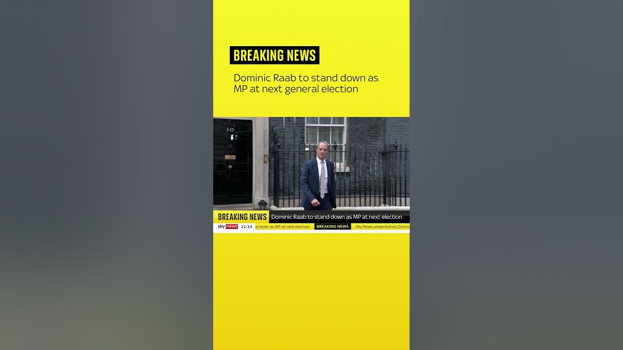 Dominic Raab to stand down as MP at next general election - YouTube
