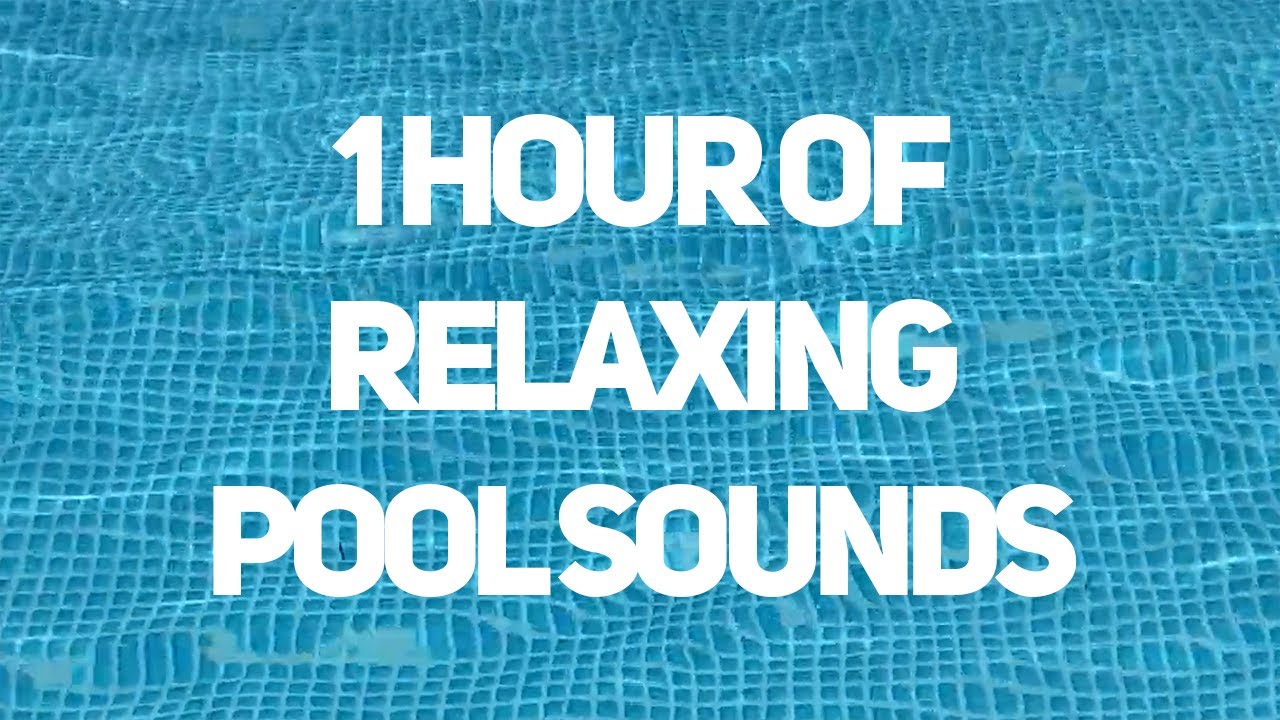 1 Hour of Relaxing Pool Sounds - YouTube