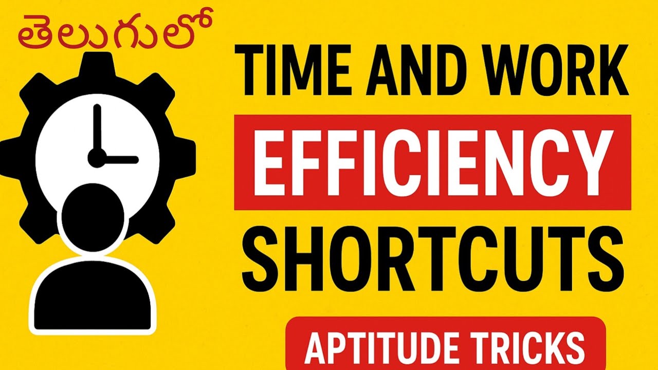 Time and Work Efficiency Shortcuts in telugu | Aptitude Tricks for Bank & Govt Exams #bankexams ...