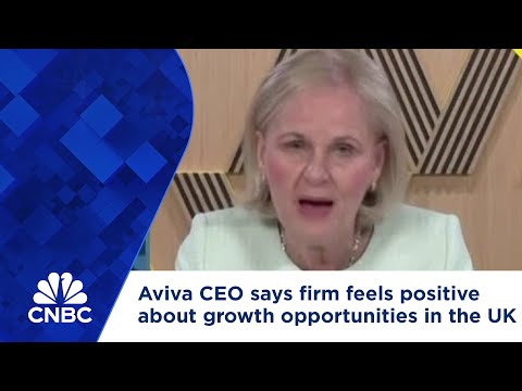 Aviva CEO says firm feels positive about growth opportunities in the UK