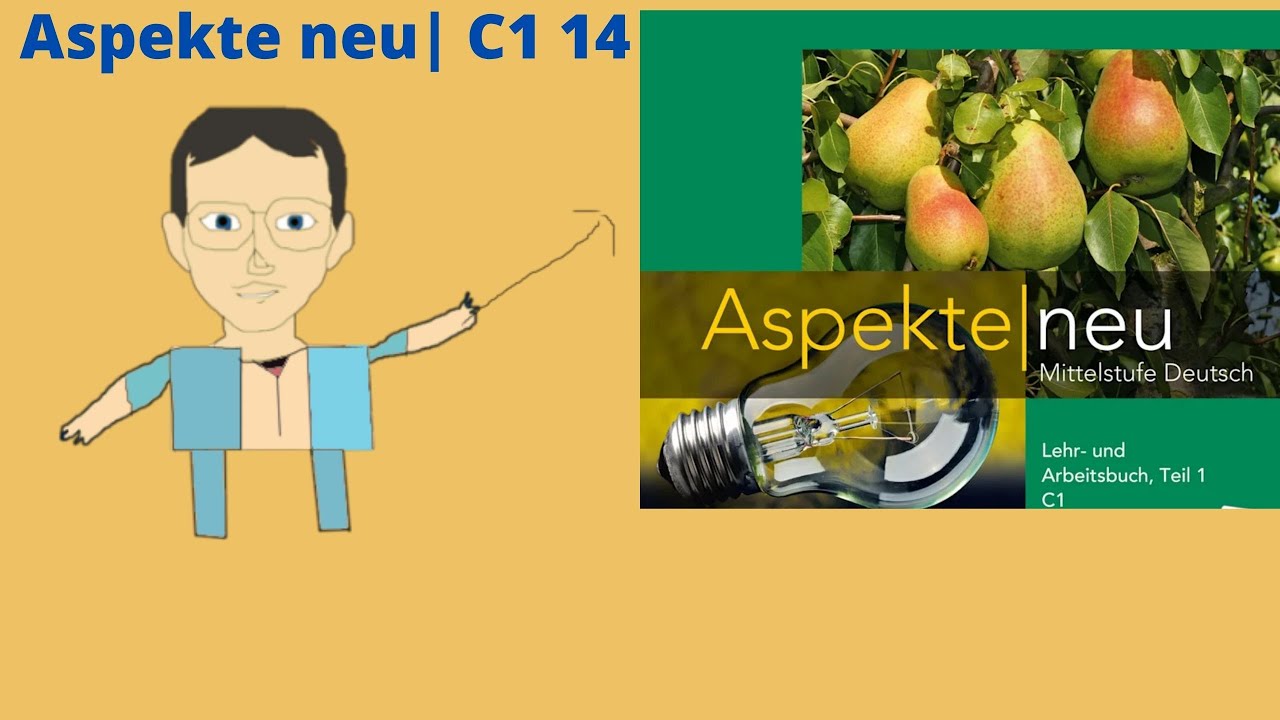 aspekte neu lehrbuch c1 14 تعلم اللغة الالمانية مع كتاب للمستوى - YouTube