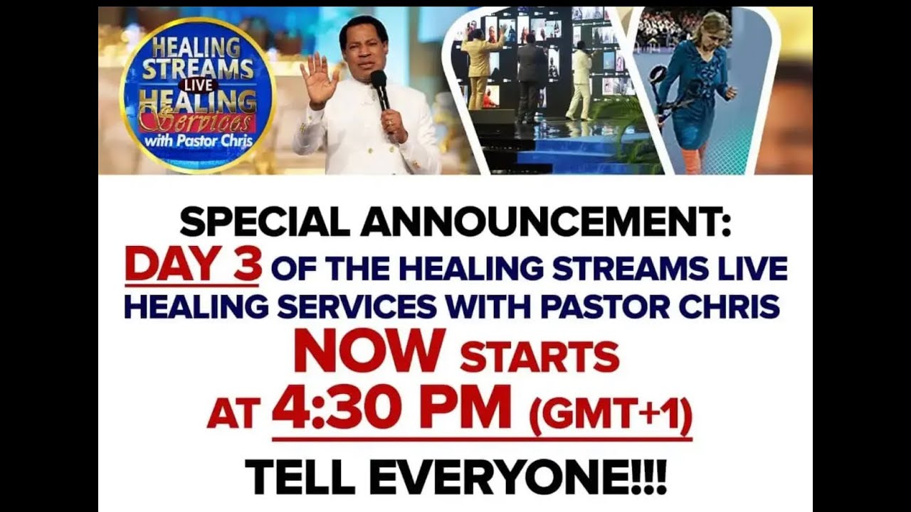 HEALING STREAMS LIVE HEALING SERVICE WITH PASTOR CHRIS II DAY 3 II 20TH ...