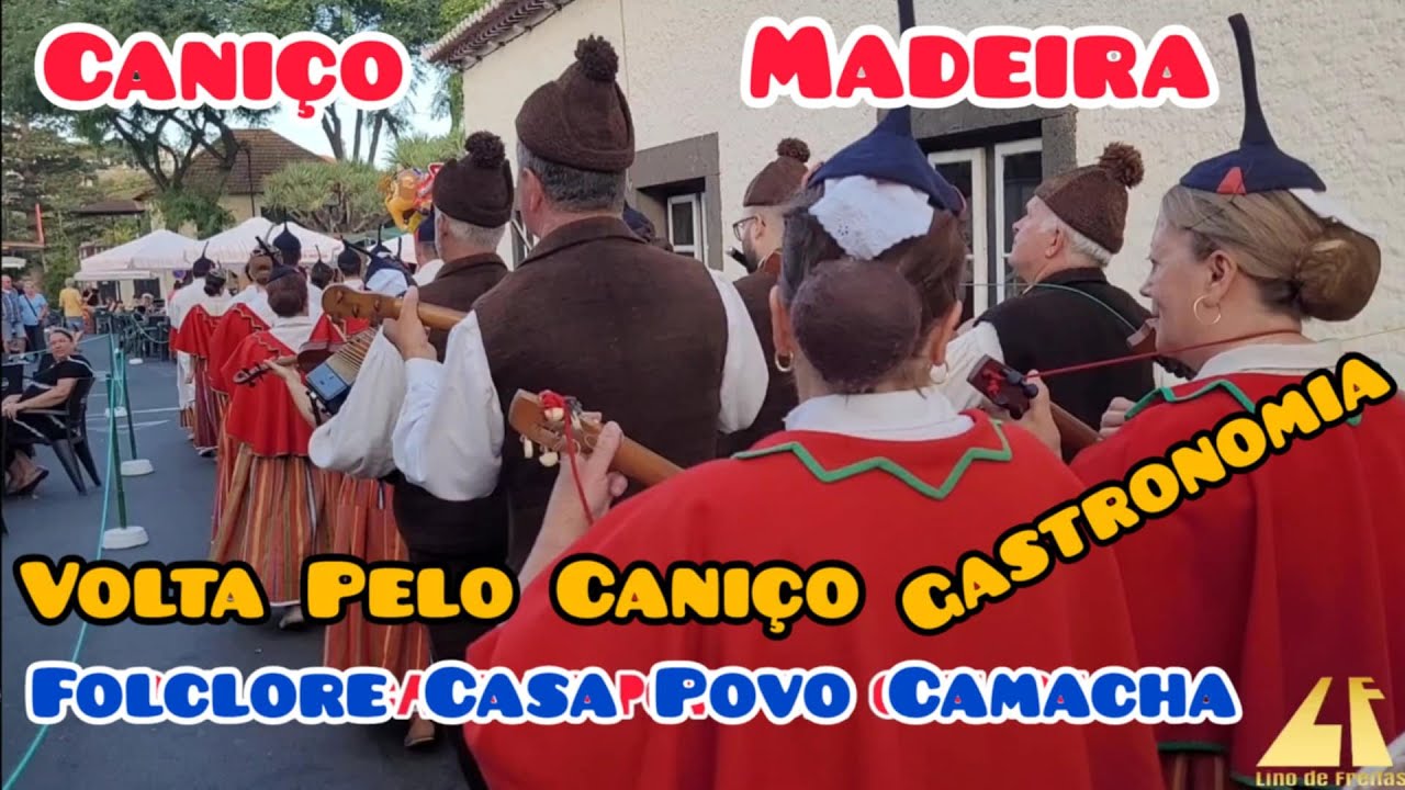 Grupo Folclore da Casa do Povo da Camacha - Gastronomia do Caniço ...