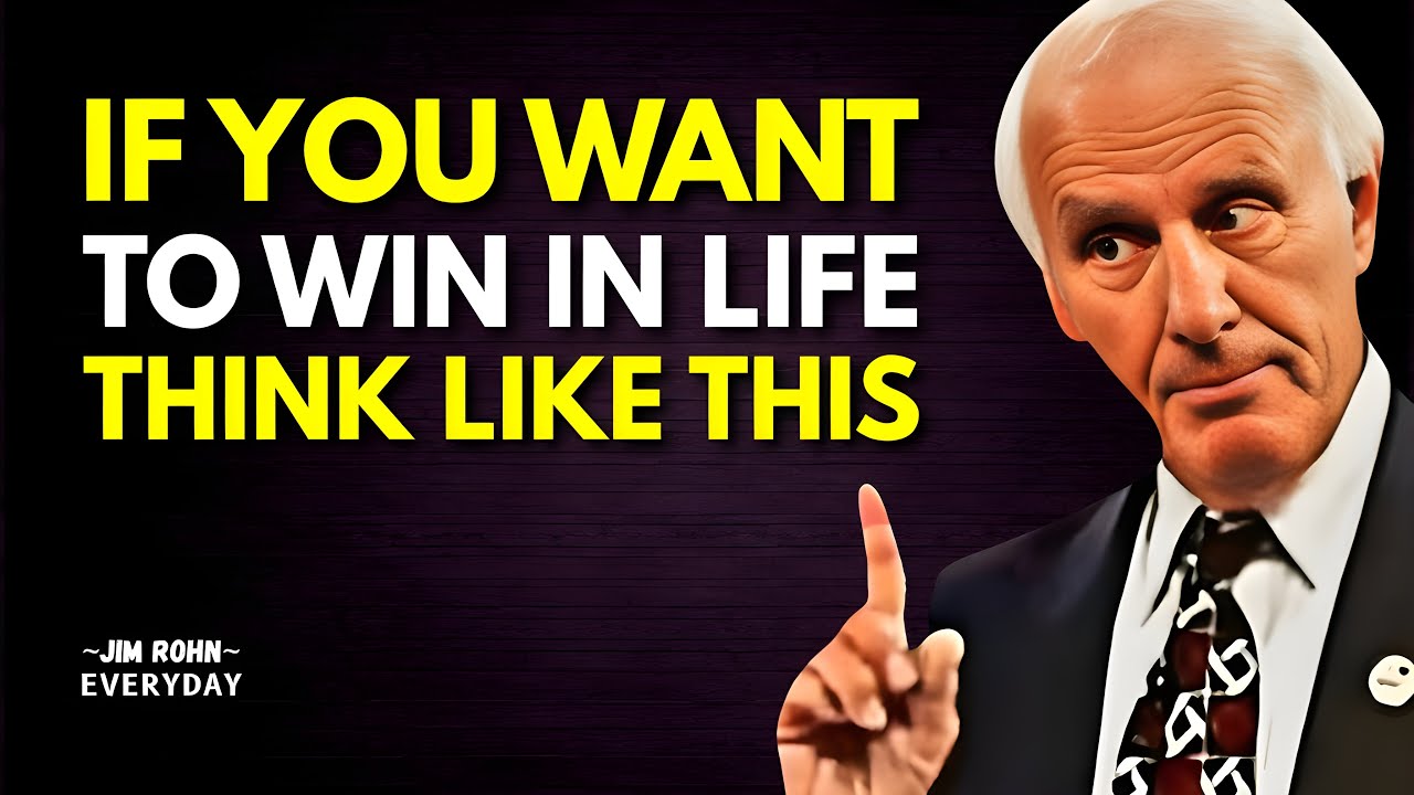 If You Want to Win, Think Like A WINNER | Jim Rohn Powerful Motivation ...