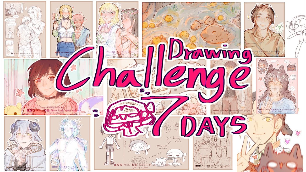 Drawing Challenge 7 days [เส้นรัฟ] วาดทั้งคน ทั้งสัตว์ และของกิน (มีพูด ...