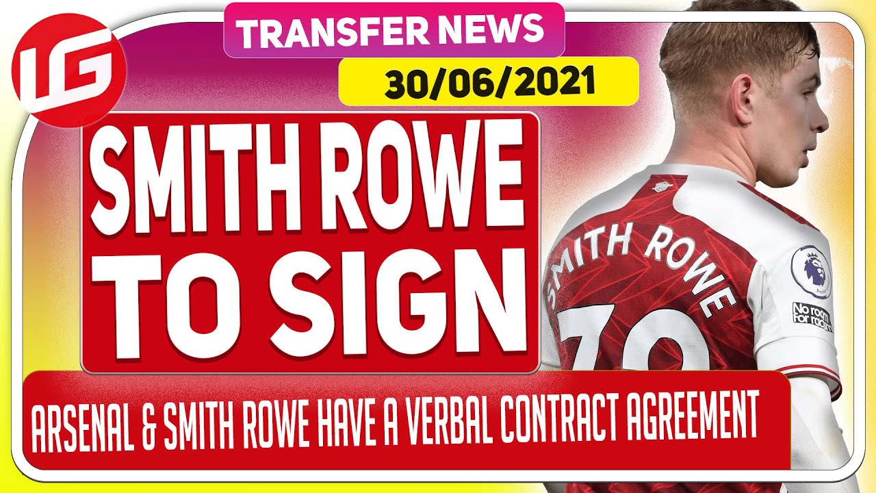 ARSENAL HAVE A VERBAL AGREEMENT WITH SMITH ROWE YouTube arsenal-have-a-verbal-agreement-with-smith-rowe-youtube