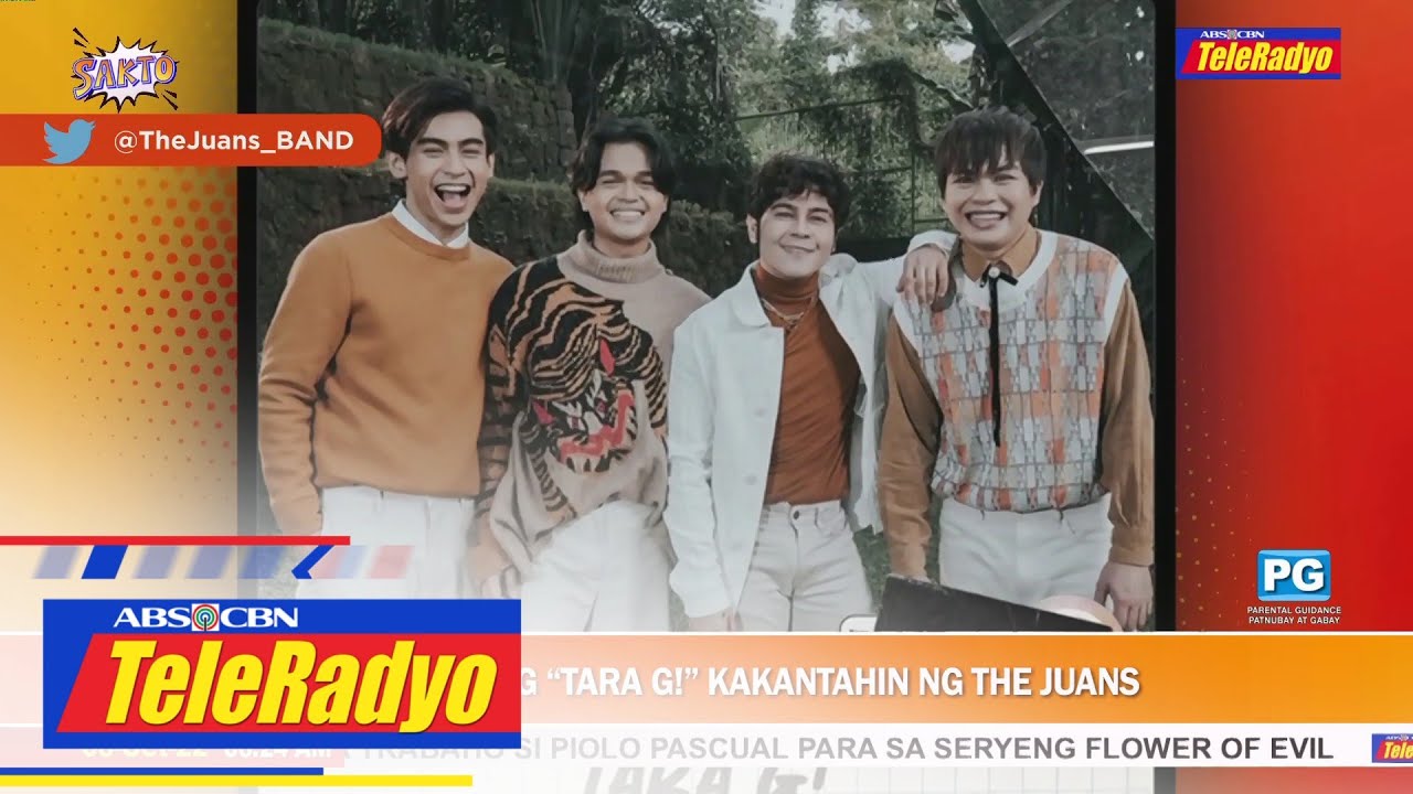 Theme song ng "Tara G!" kakantahin ng The Juans | SAKTO (6 Oct 2022 ...